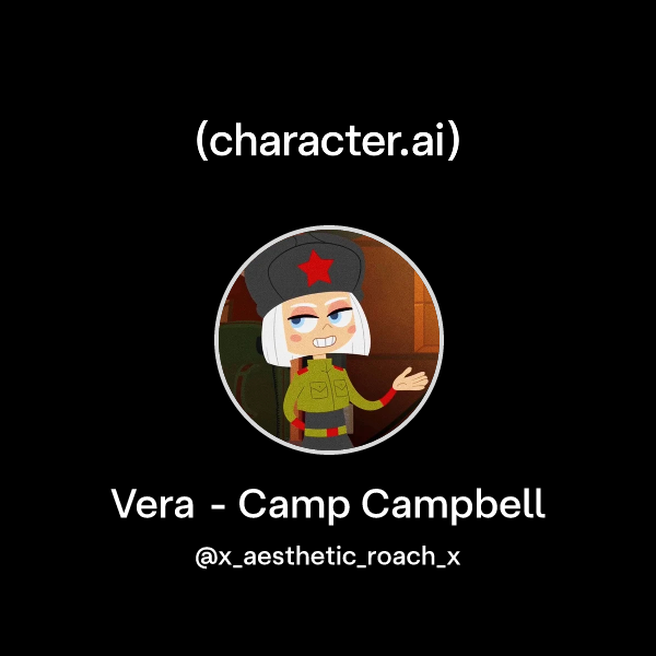 Chat with Vera - Camp Campbell | character.ai | AI Chat, Reimagined ...