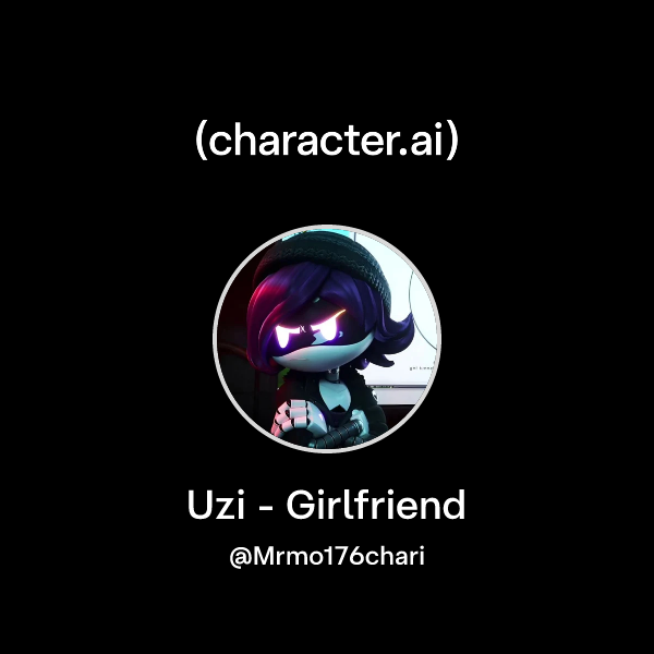 Chat with Uzi - Girlfriend | character.ai | AI Chat, Reimagined–Your ...