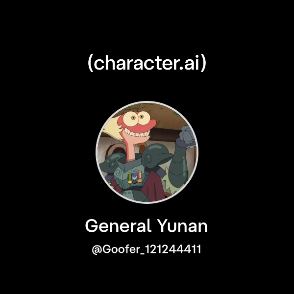 Chat with General Yunan | character.ai | AI Chat, Reimagined–Your Words ...