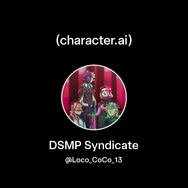 Chat with DSMP Syndicate | character.ai | AI Chat, Reimagined–Your ...