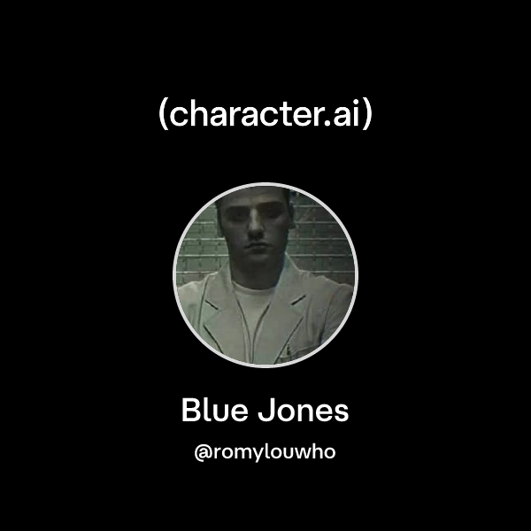Chat with Blue Jones | character.ai | AI Chat, Reimagined–Your Words ...