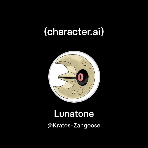 Chat with Lunatone | character.ai | Personalized AI for every moment of your day