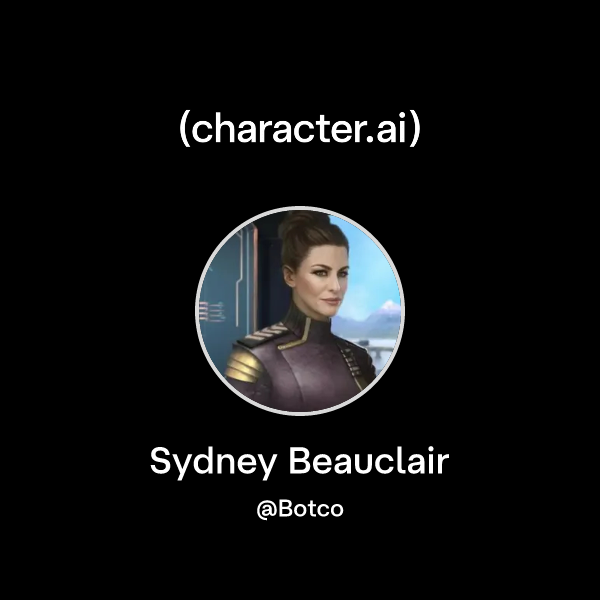 Chat with Sydney Beauclair | character.ai | AI Chat, Reimagined–Your ...