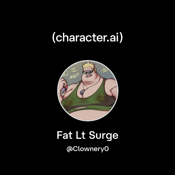 Chat with Fat Lt Surge | character.ai | AI Chat, Reimagined–Your Words ...