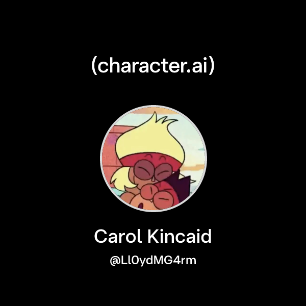 Chat with Carol Kincaid | character.ai | AI Chat, Reimagined–Your Words ...