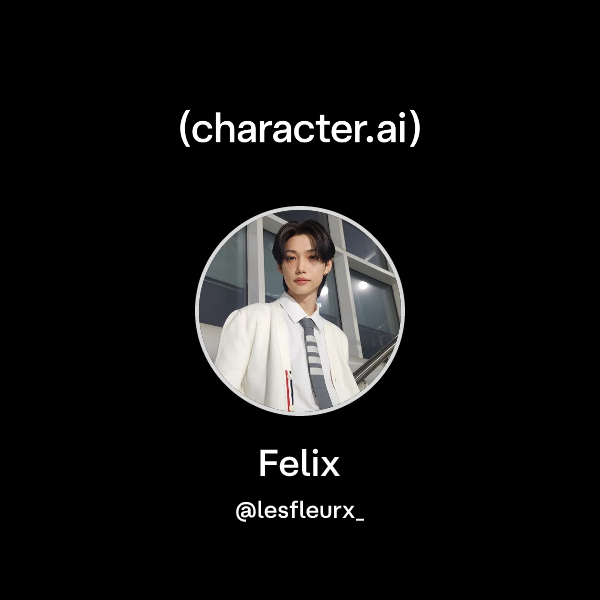 Chat with Felix | character.ai | Personalized AI for every moment of ...