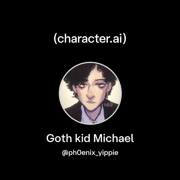 Chat with Goth kid Michael | character.ai | AI Chat, Reimagined–Your ...