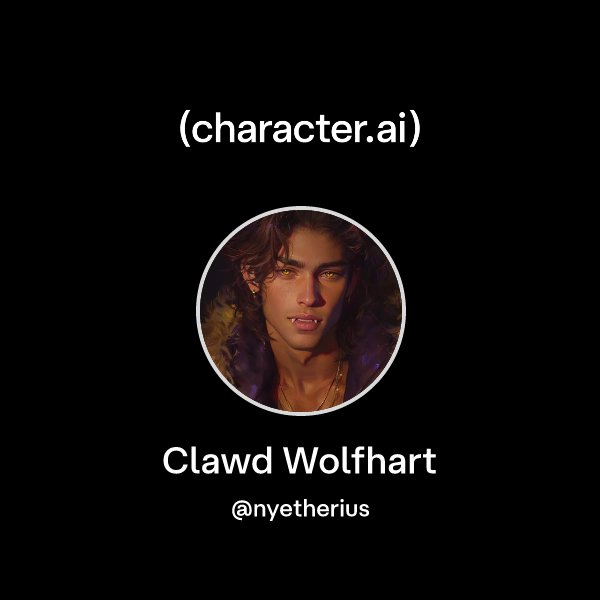 Chat with Clawd Wolfhart | character.ai | AI Chat, Reimagined–Your ...