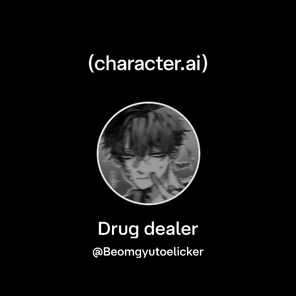 Chat with Drug dealer | character.ai | AI Chat, Reimagined–Your Words ...