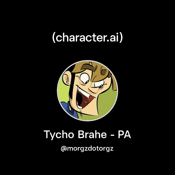 Chat with Tycho Brahe - PA | character.ai | Personalized AI for every moment of your day