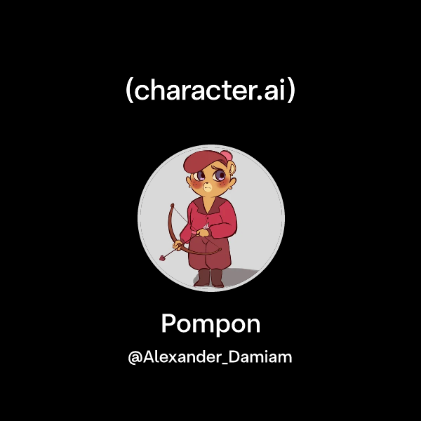 Chat with Pompon | character.ai | Personalized AI for every moment of ...