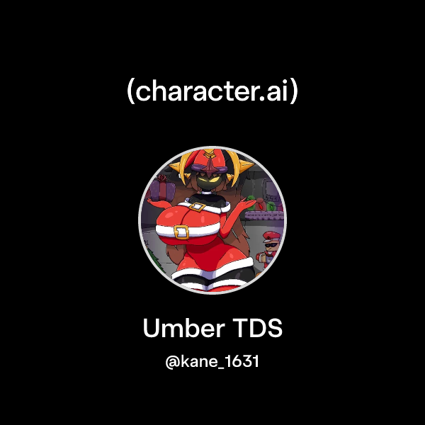 Chat with Umber TDS | character.ai | AI Chat, Reimagined–Your Words ...
