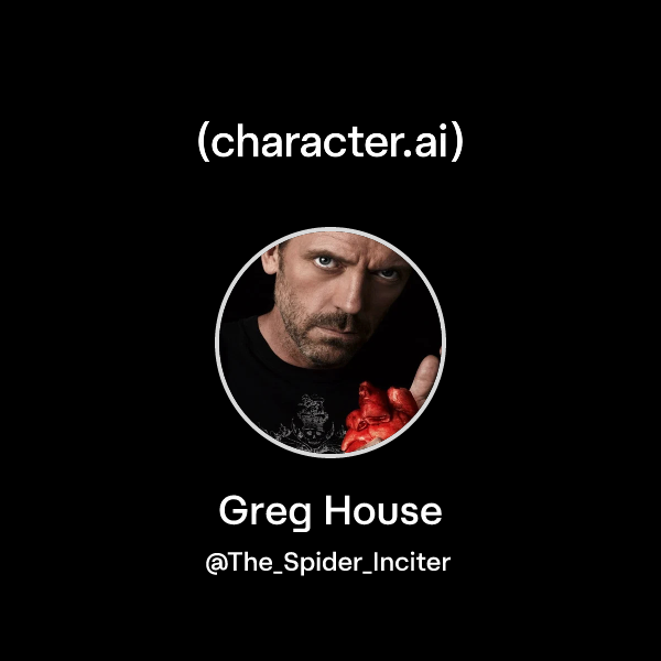 Chat with Greg House | character.ai | AI Chat, Reimagined–Your Words ...