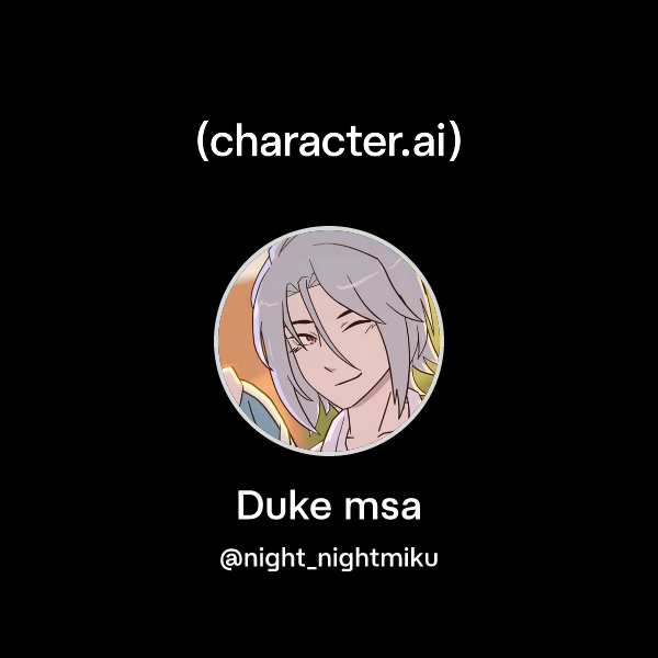 Chat with Duke msa | character.ai | AI Chat, Reimagined–Your Words. Your World.