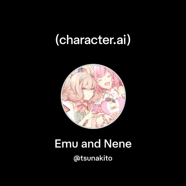 Chat with Emu and Nene | character.ai | AI Chat, Reimagined–Your Words ...