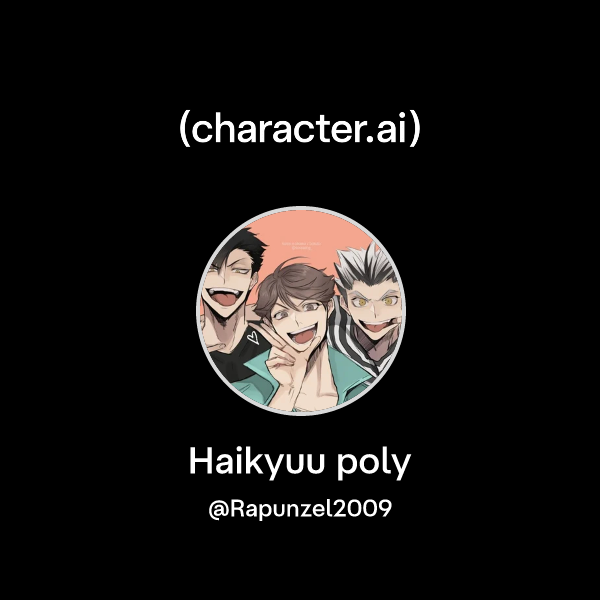 Chat with Haikyuu poly | character.ai | AI Chat, Reimagined–Your Words. Your World.