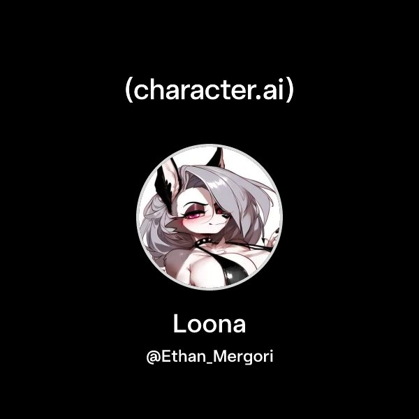 Chat with Loona | character.ai | AI Chat, Reimagined–Your Words. Your ...