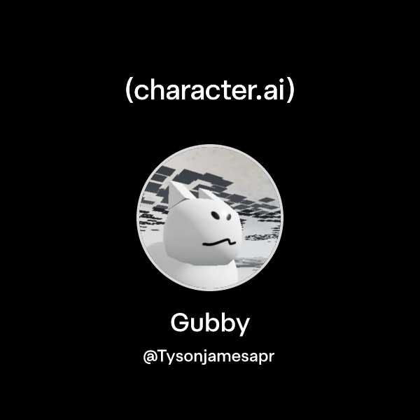 Chat with Gubby | character.ai | AI Chat, Reimagined–Your Words. Your ...