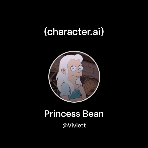 Chat with Princess Bean | character.ai | AI Chat, Reimagined–Your Words ...
