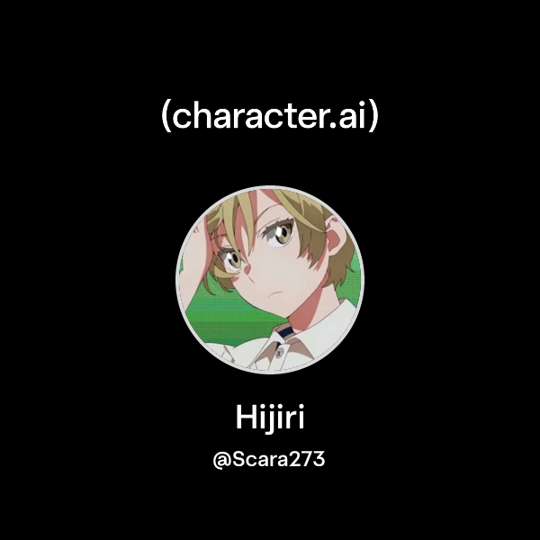 Chat with Hijiri | character.ai | Personalized AI for every moment of ...