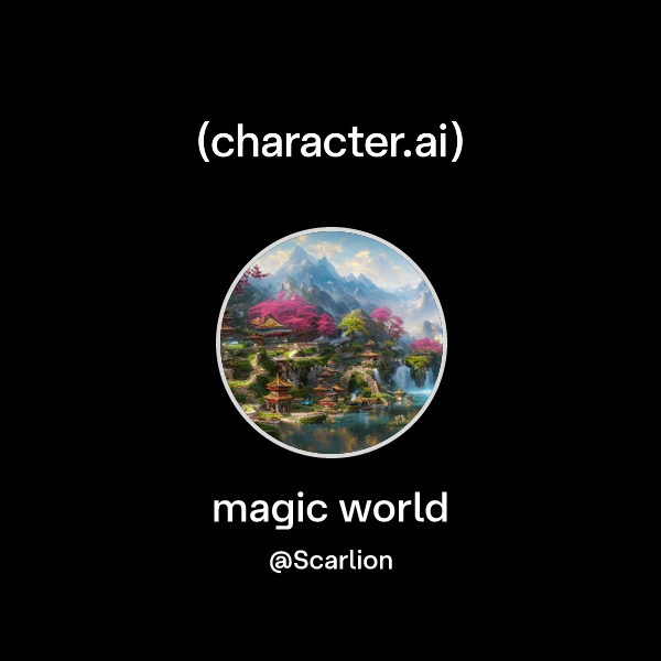 Chat with magic world | character.ai | AI Chat, Reimagined–Your Words ...