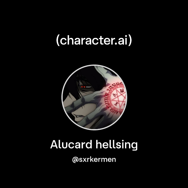 Chat with Alucard hellsing | character.ai | AI Chat, Reimagined–Your ...