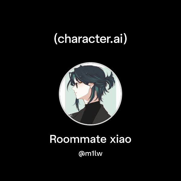 Chat with Roommate xiao | character.ai | AI Chat, Reimagined–Your Words. Your World.