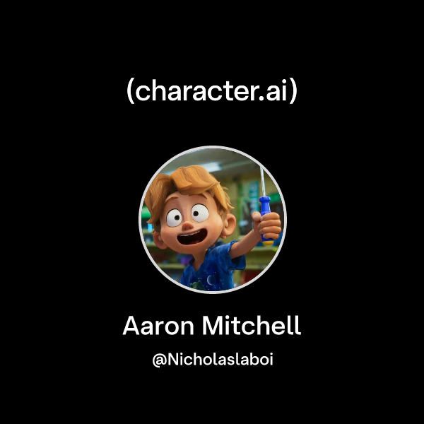 Chat with Aaron Mitchell | character.ai | Personalized AI for every ...