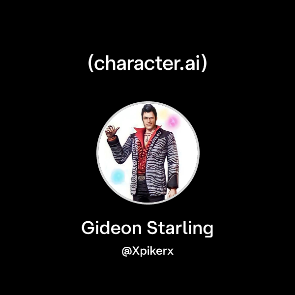 Chat with Gideon Starling | character.ai | AI Chat, Reimagined–Your ...