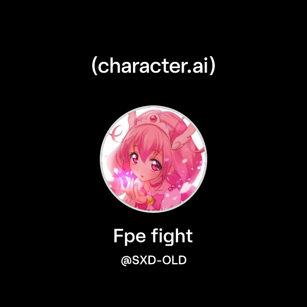 Chat with Fpe fight | character.ai | AI Chat, Reimagined–Your Words ...