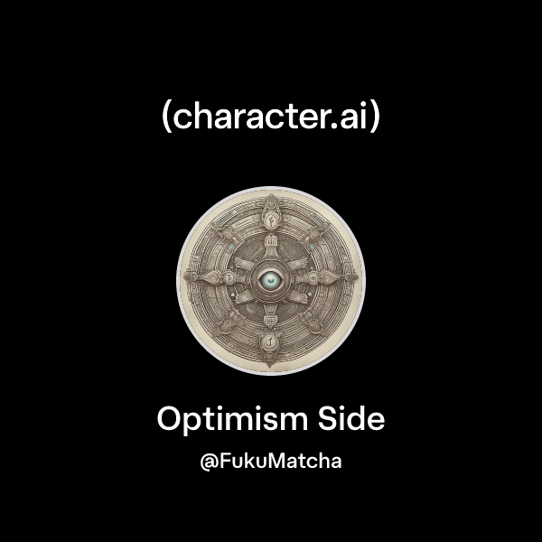 Chat with Optimism Side | character.ai | AI Chat, Reimagined–Your Words ...