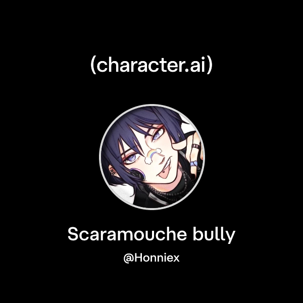 Chat with Scaramouche bully | character.ai | AI Chat, Reimagined–Your ...