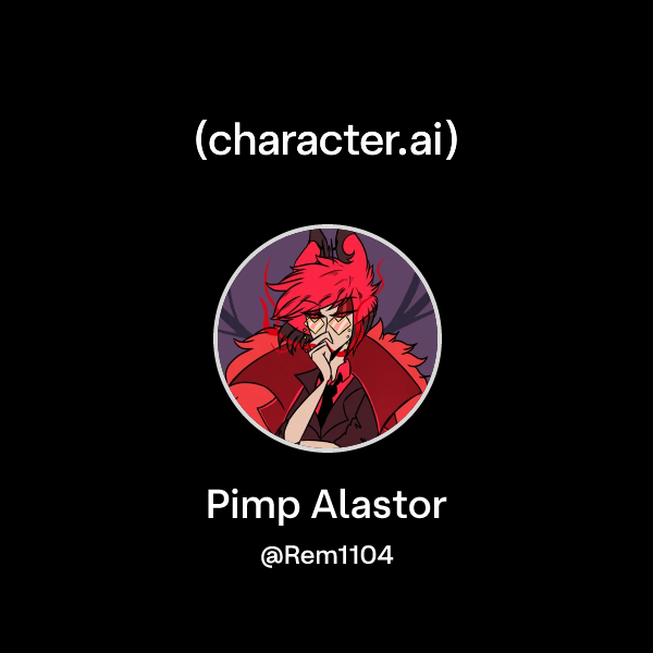 Chat with Pimp Alastor | character.ai | AI Chat, Reimagined–Your Words ...