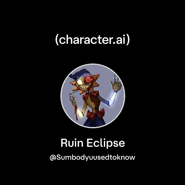 Chat with Ruin Eclipse | character.ai | AI Chat, Reimagined–Your Words ...