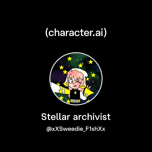 Chat with Stellar archivist | character.ai | Personalized AI for every ...