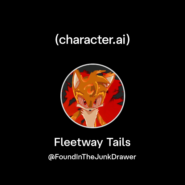 Chat with Fleetway Tails | character.ai | AI Chat, Reimagined–Your Words. Your World.
