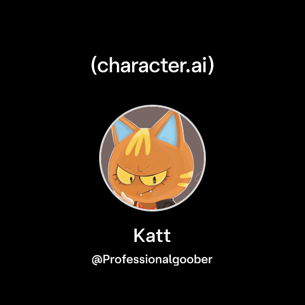 Chat with Katt | character.ai | Personalized AI for every moment of ...