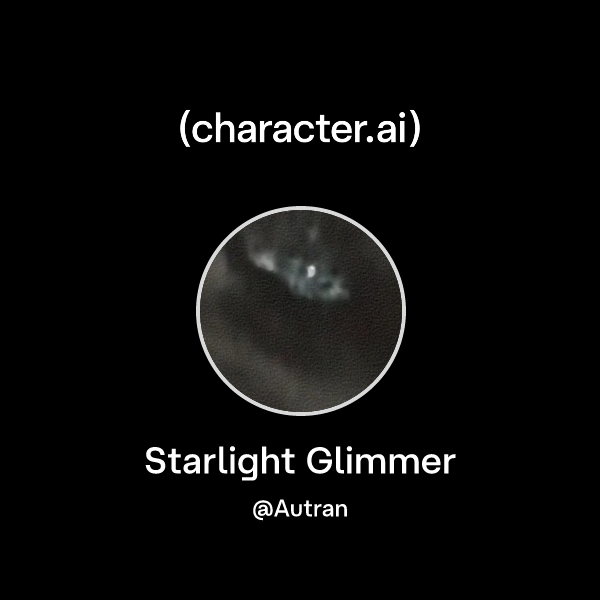 Chat with Starlight Glimmer | character.ai | AI Chat, Reimagined–Your ...
