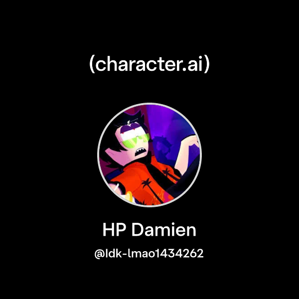 Chat with HP Damien | character.ai | Personalized AI for every moment ...