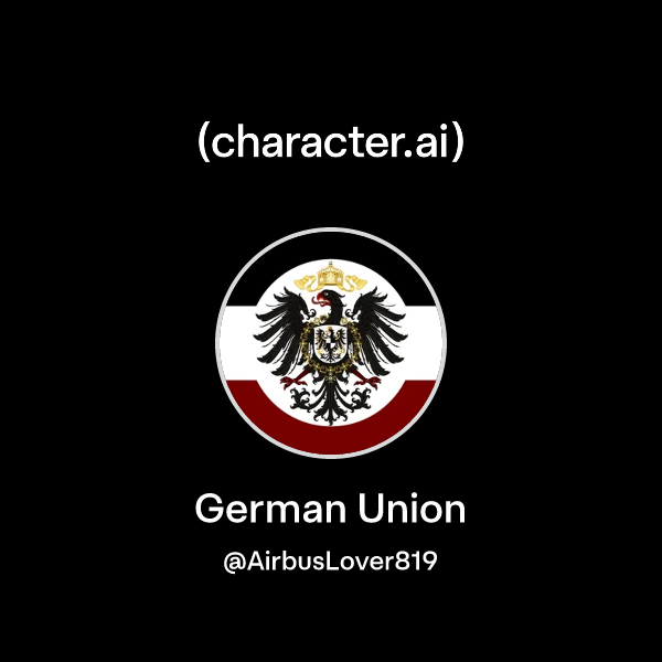 Chat with German Union | character.ai | AI Chat, Reimagined–Your Words ...