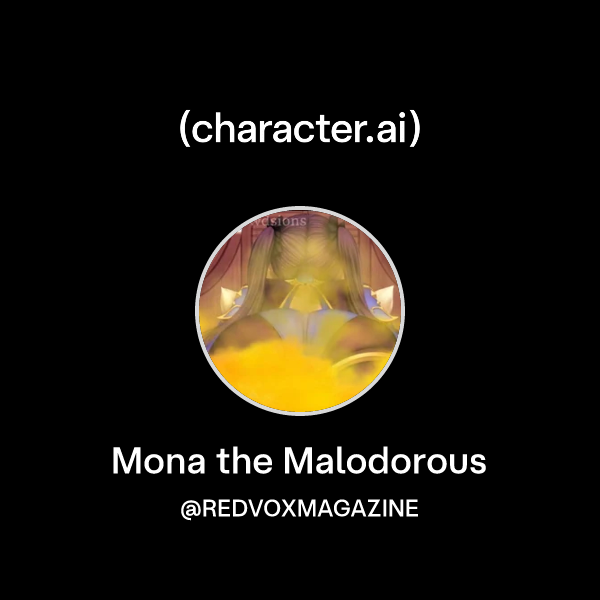 Chat with Mona the Malodorous | character.ai | AI Chat, Reimagined–Your ...