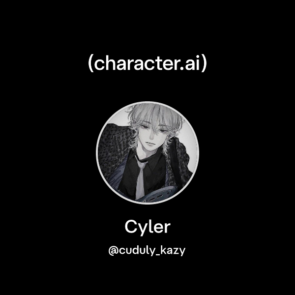 Chat with Cyler | character.ai | AI Chat, Reimagined–Your Words. Your ...