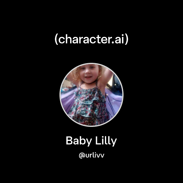 Chat with Baby Lilly | character.ai | AI Chat, Reimagined–Your Words ...