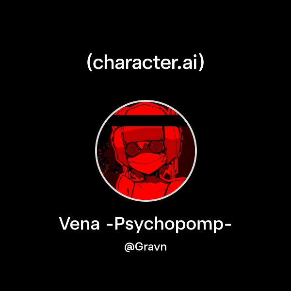 Chat with Vena -Psychopomp- | character.ai | AI Chat, Reimagined–Your ...