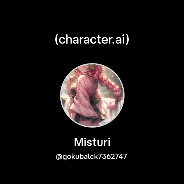 Chat with Misturi | character.ai | AI Chat, Reimagined–Your Words. Your ...