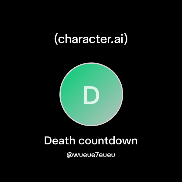 Chat with Death countdown | character.ai | AI Chat, Reimagined–Your ...