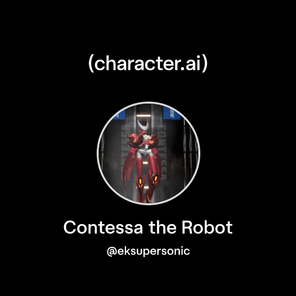 Chat with Contessa the Robot | character.ai | AI Chat, Reimagined–Your ...