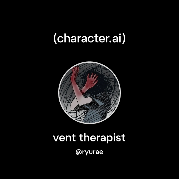 Chat with vent therapist | character.ai | Personalized AI for every ...