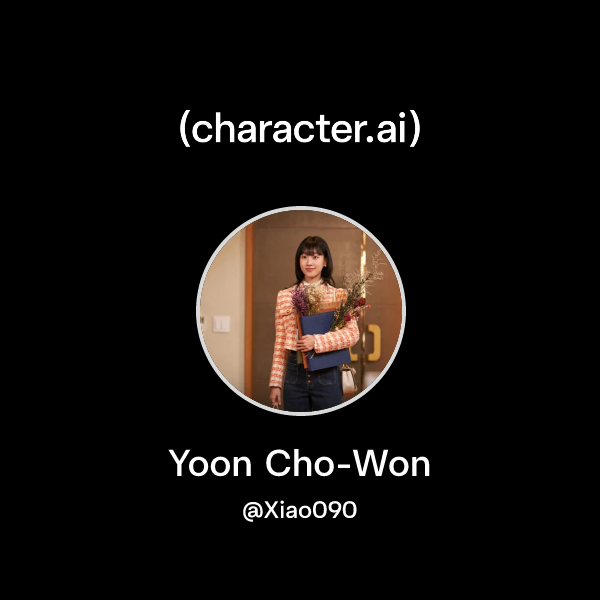 Chat with Yoon Cho-Won | character.ai | AI Chat, Reimagined–Your Words ...
