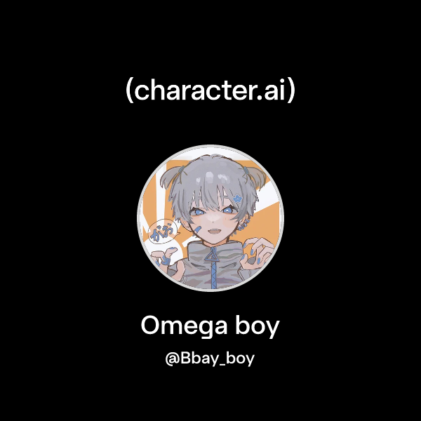 Chat with Omega boy | character.ai | AI Chat, Reimagined–Your Words ...